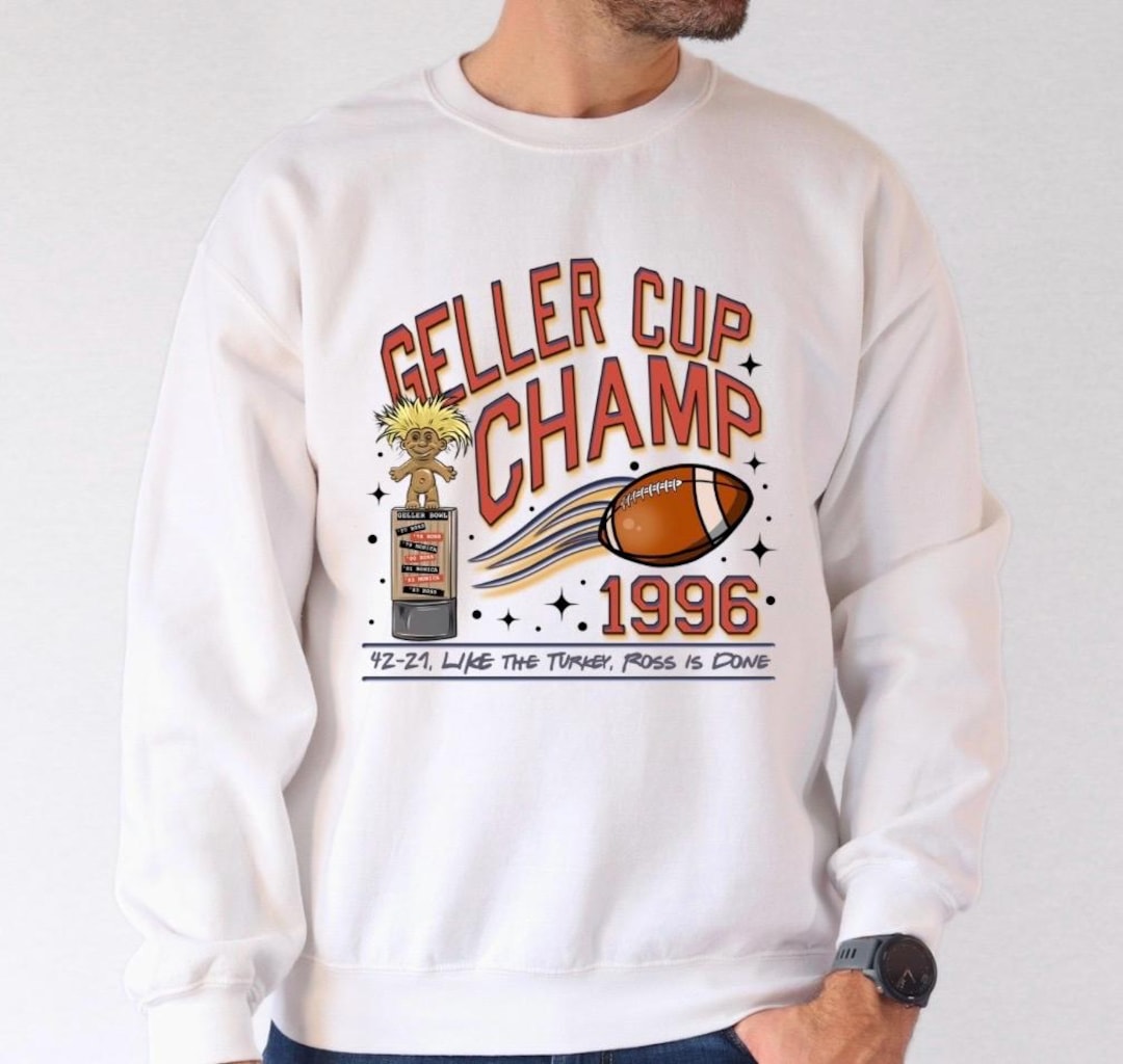 Geller Cup Champ, Friends TV Show Shirt - Etsy