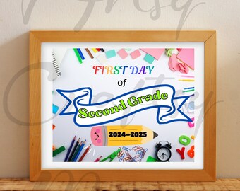 FIRST Day of 2nd Second Grade Sign Back to School Sign FIRST Day of ...