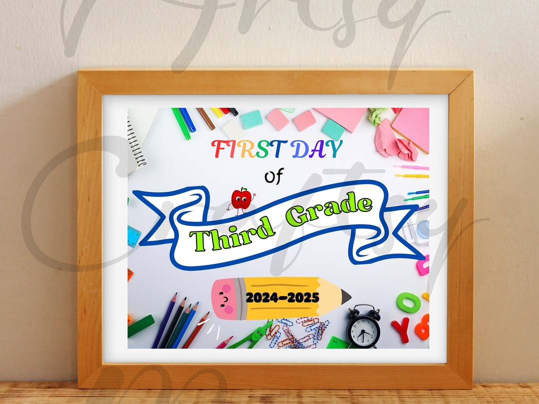 1st Day of Third Grade Sign Printable First Day School Sign 3rd Grade ...
