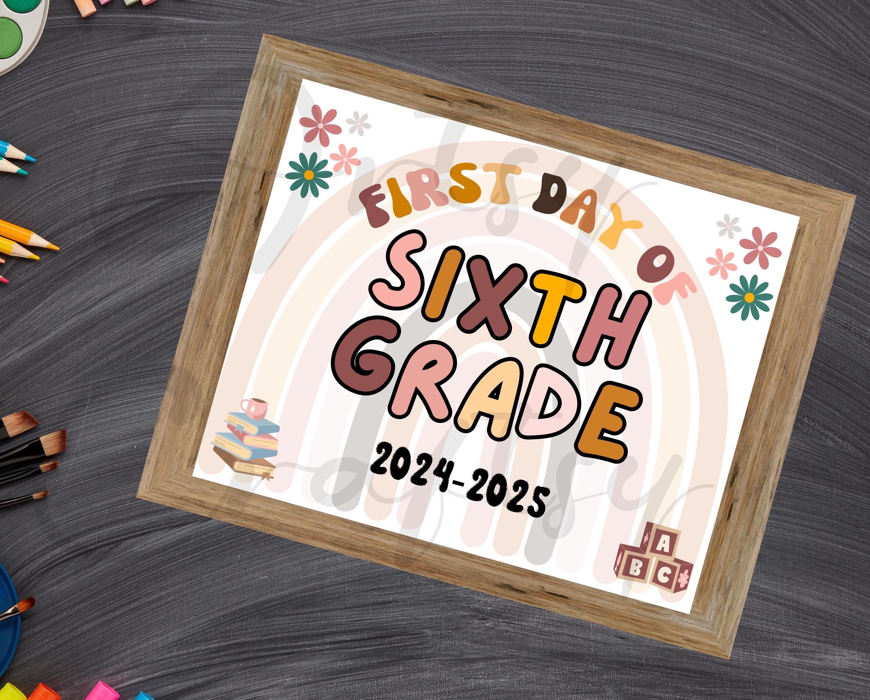 First Day of 6th Grade Printable Boho,first Day of School,back to ...