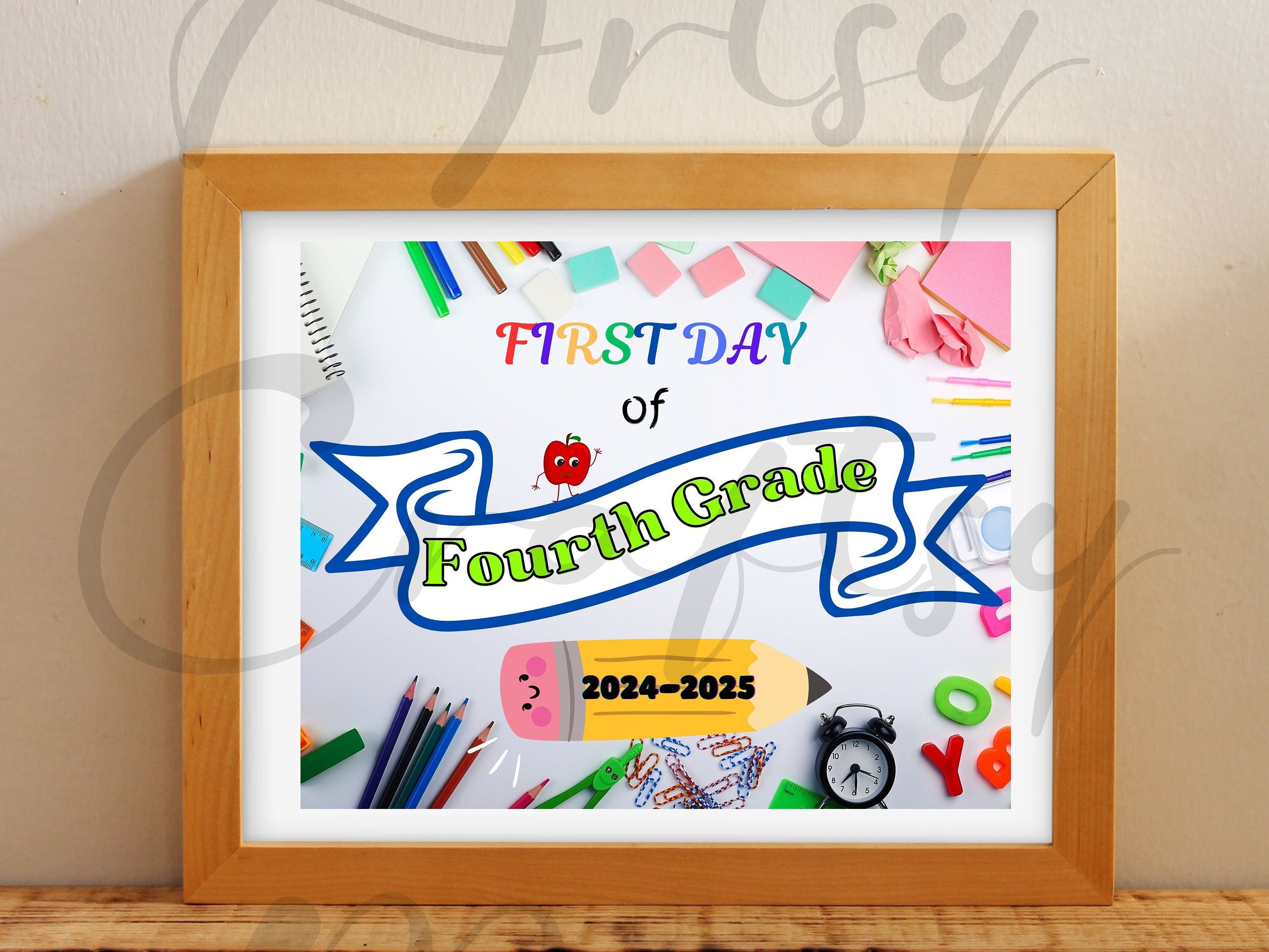 1st Day of Fourth Grade Sign Printable First Day School Sign 4th Grade ...