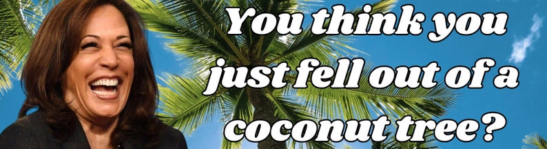 Kamala Harris Coconut Tree Bumper Sticker - Etsy