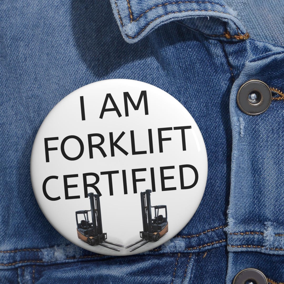 Forklift Certified Pin | Fun Work Pin, Gift for Operators, Job ...
