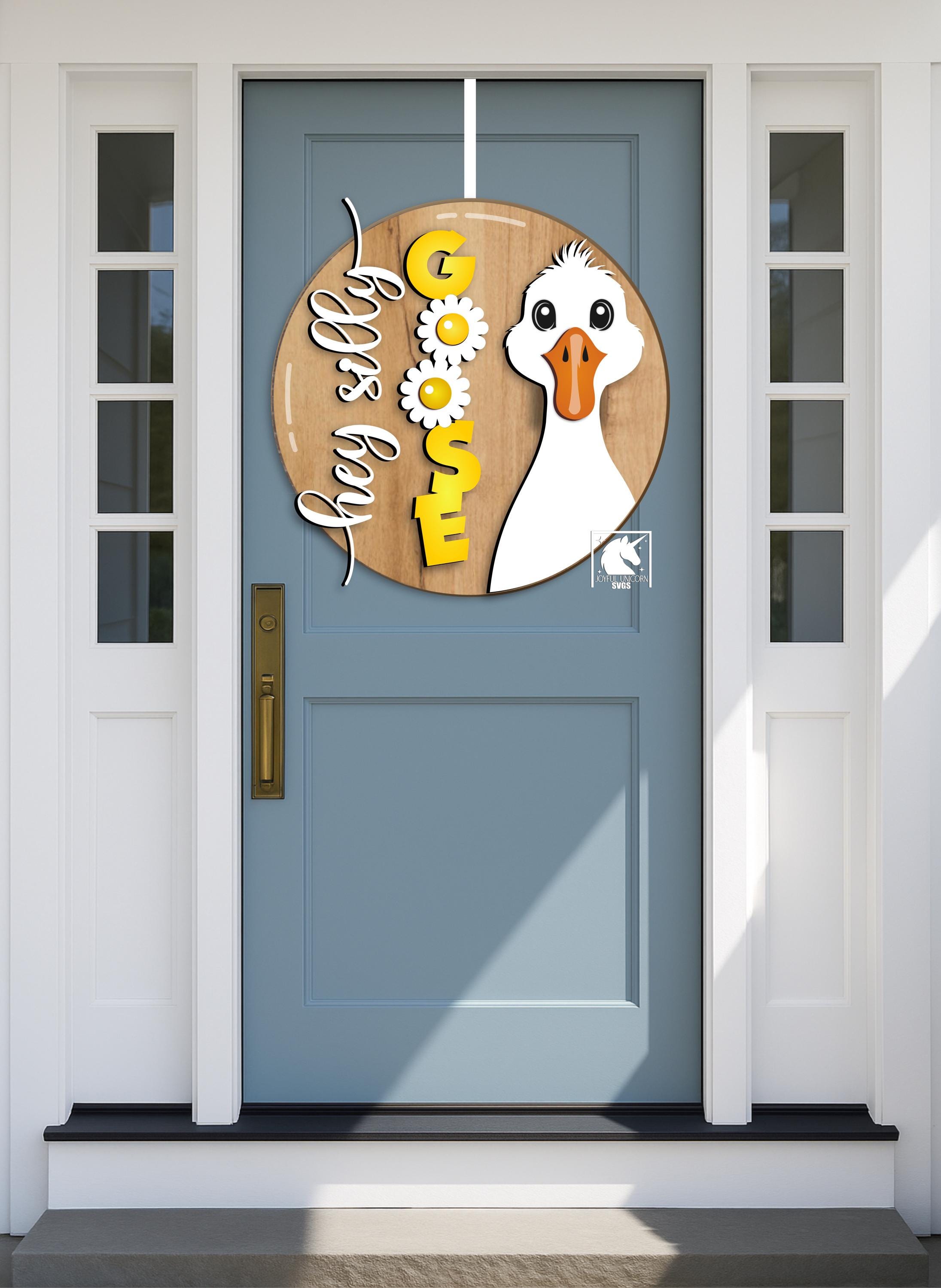 Hey Silly Goose Door Hanger SVG, Funny Porch Sign, Digital Download ...
