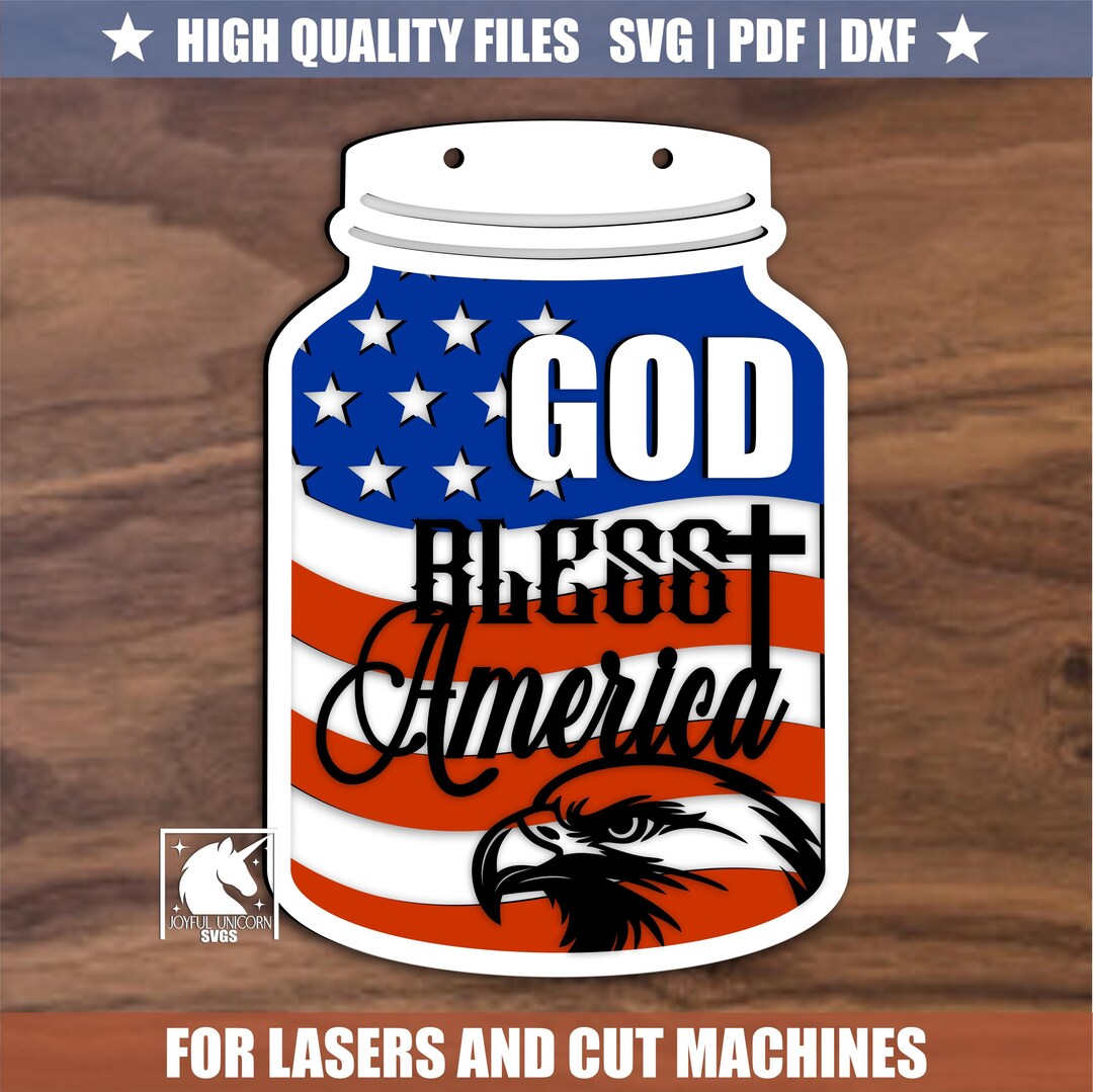 God Bless America Mason Jar SVG, American Flag Door Hanger, Patriotic ...