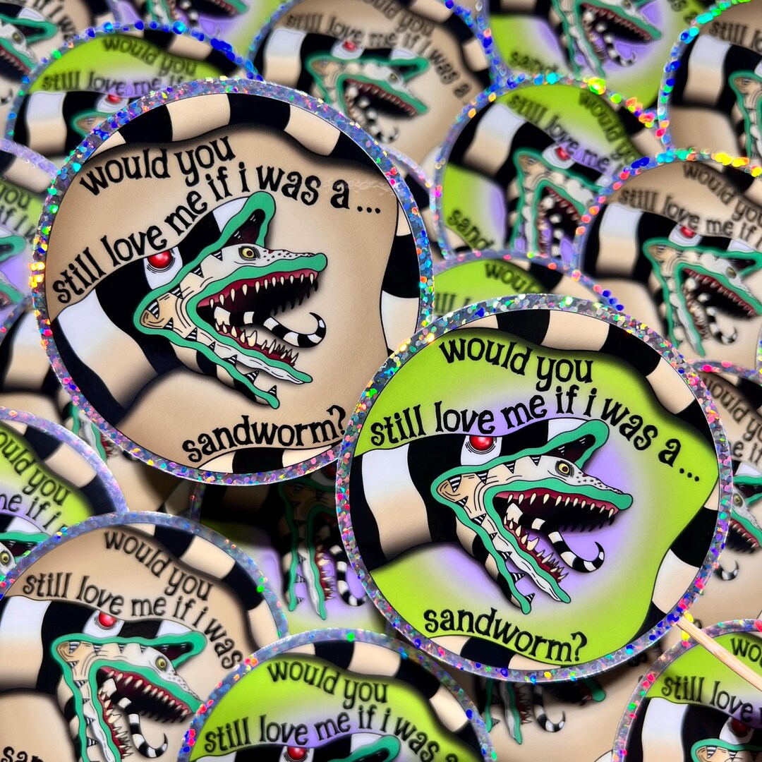 Beetlejuice Sandworm Fan Art Inspired "would You Still Love Me If I Was ...