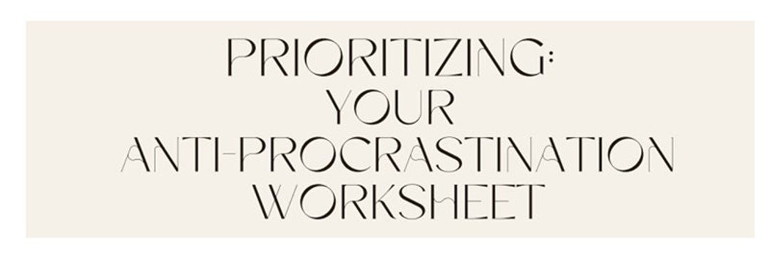 Prioritizing: Your Anti-procrastination Worksheet - Etsy
