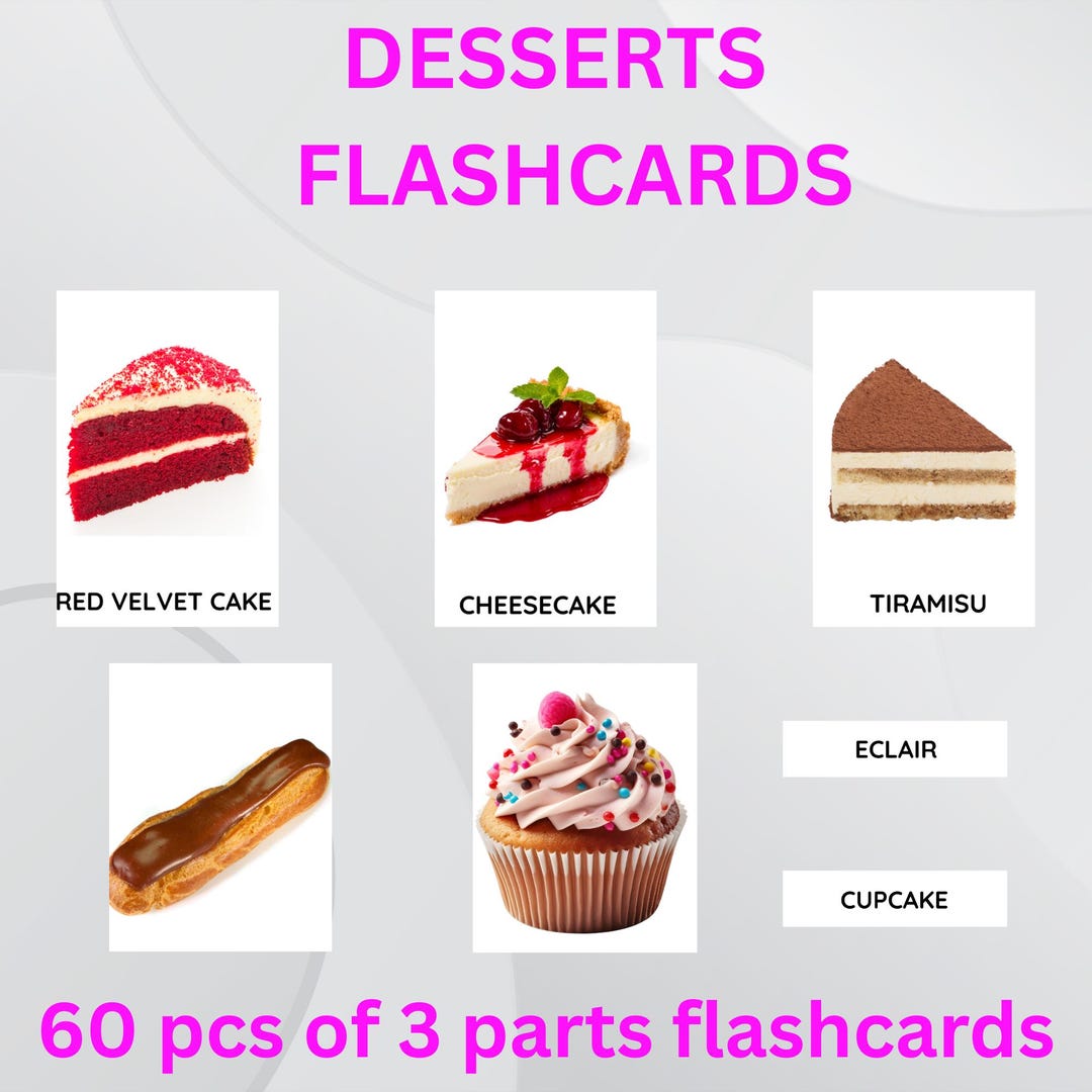 Food Flashcards With Real Pictures– 60 Dessert 3 Part Cards – ESL Food ...