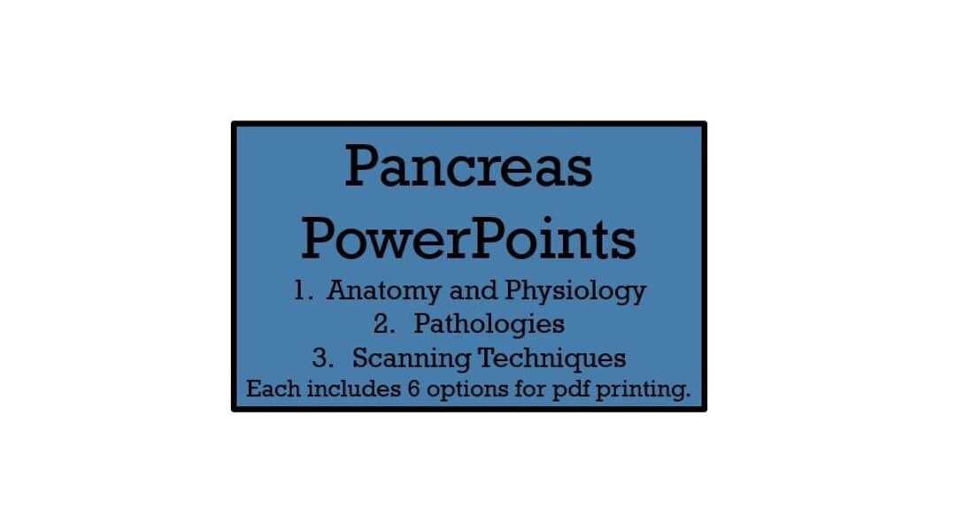 Pancreas Packet - Anatomy, Physiology, Pathologies, and Scanning ...