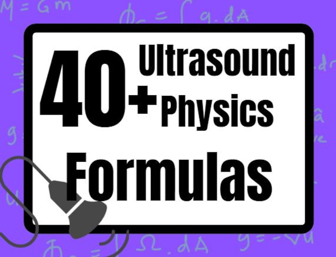 Ultrasound Physics Formula Chart: Definitions and Equations Listed ...