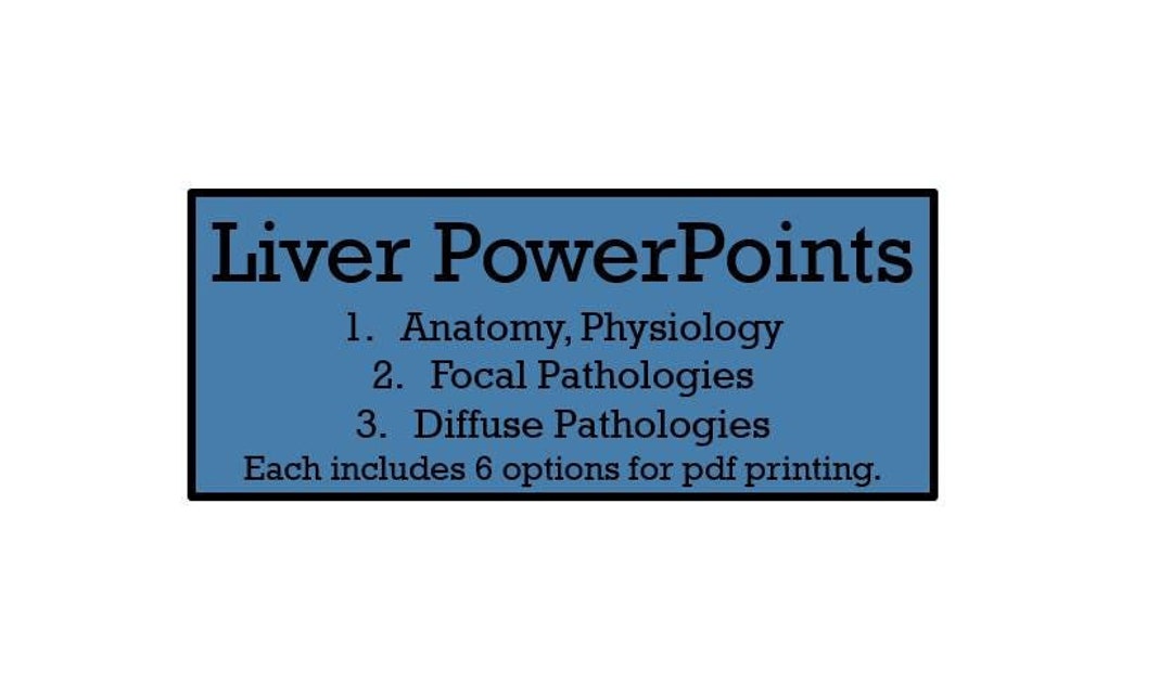 Liver Packet - Anatomy, Physiology, Focal Pathologies, and Diffuse ...