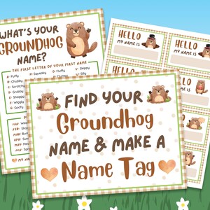 What's Your Groundhog Name, Name Tag, Sign Groundhog Day Games for Kids ...