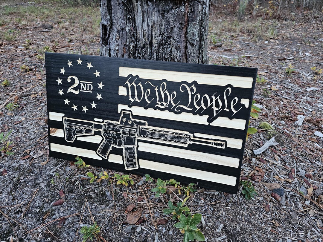 Wooden We the People 2A AR15 Flag Sign USA - Etsy