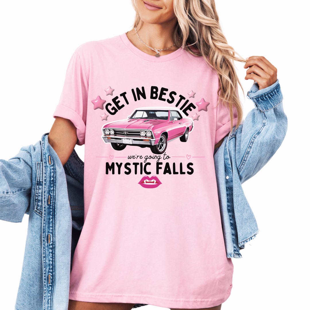 Get in Bestie We're Going to Mystic Falls Shirt, TVD Tshirt, Mystic ...
