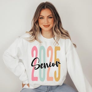 Pastel Senior 2025 Sweatshirt, Senior 2025 Sweater, Class of 2025 ...