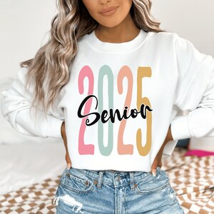 Pastel Senior 2025 Sweatshirt, Senior 2025 Sweater, Class of 2025 ...