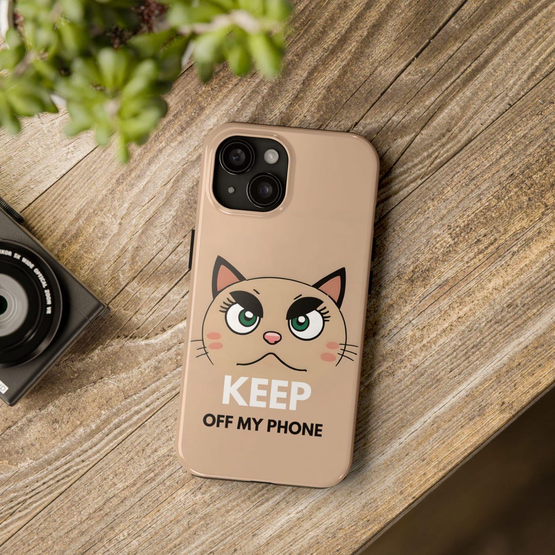 Funny Cat Phone Case Keep off My Phone Cute Cartoon Cat Design Gift for ...