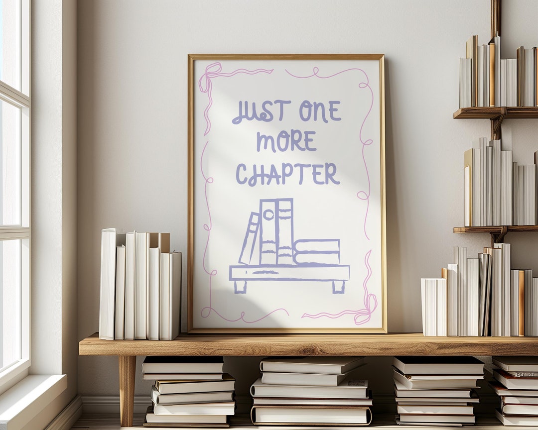 Just One More Chapter Printable Art, Cute Book Club Decoration, Trendy ...