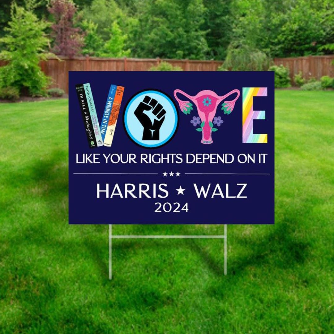Kamala Harris Yard Sign, Vote Yard Sign, Banned Books,uterus,blm Sign ...