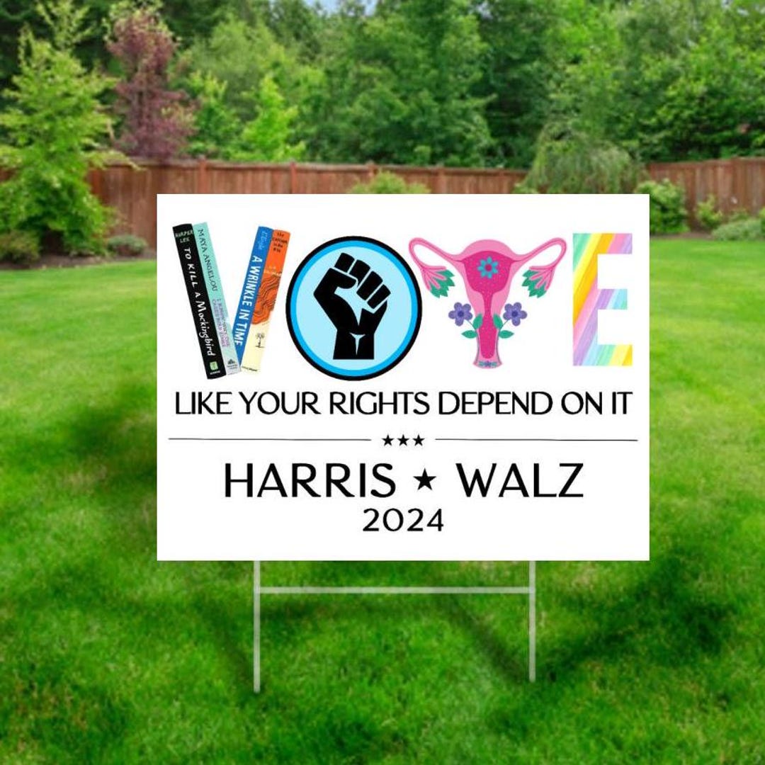 Kamala Harris Yard Sign, Vote Yard Sign, Banned Books,uterus,blm Sign ...