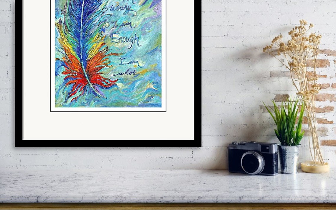 Feather Print, Art Print, Reiki Feather, I Am Worthy, I Am Enough, Fine ...