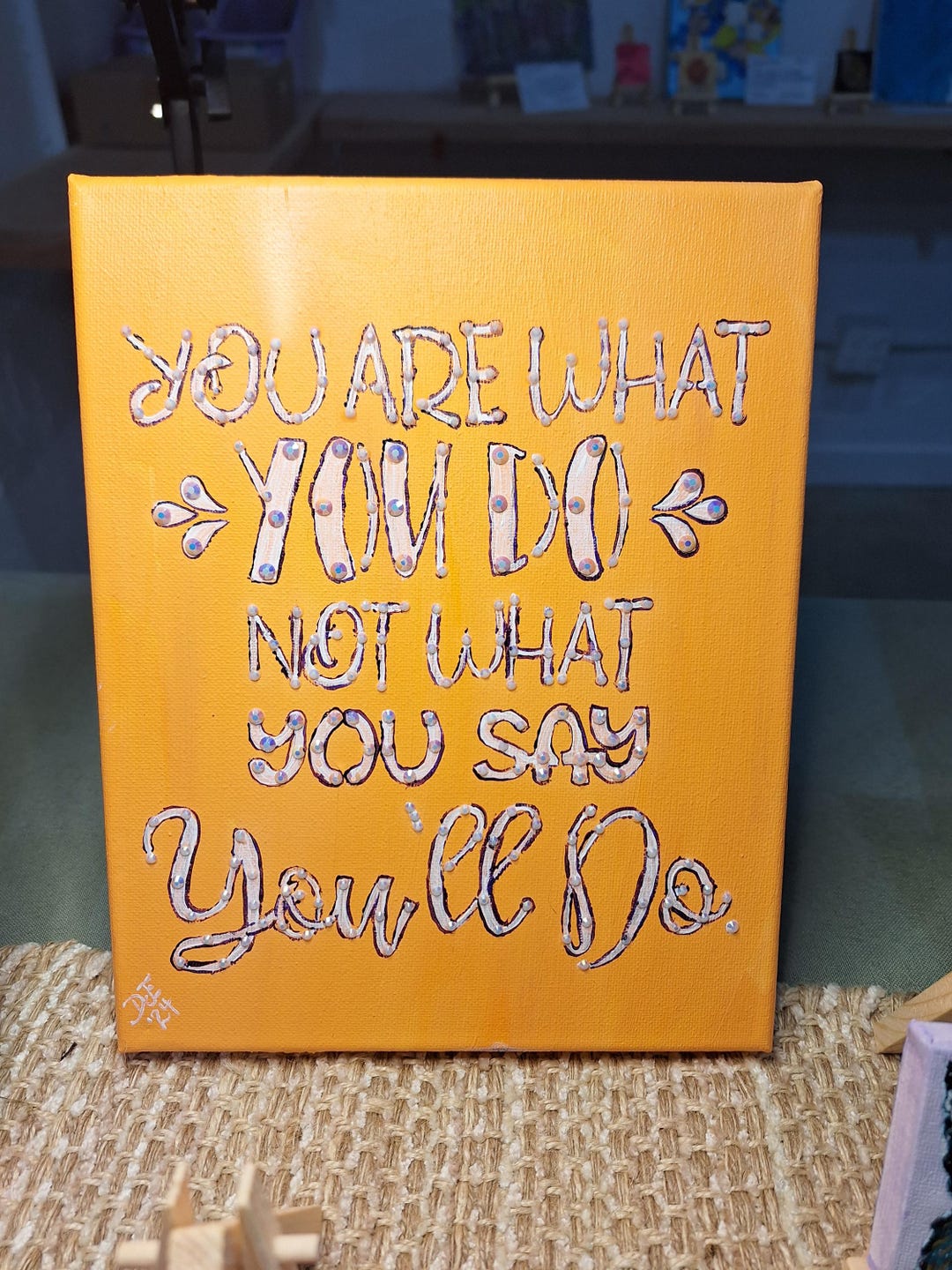 You Are What You Do...word Art 8"×10" Acrylic on Stretched Canvas - Etsy