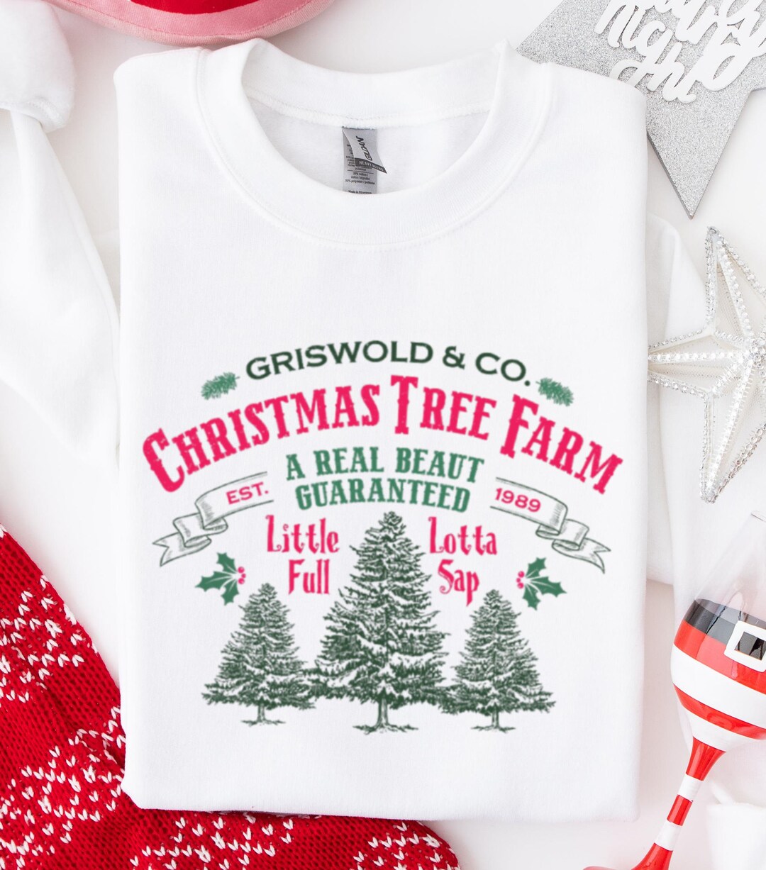 Griswold-co Christmas Tree Farm Sweatshirt, Griswold Tree Farm Since ...