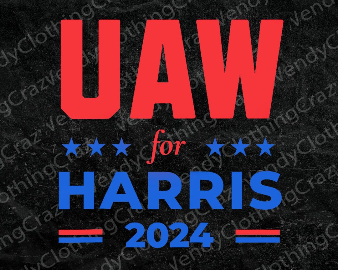 United Auto Workers for Harris 2024 Png, UAW Tee, Kamala Harris Png ...
