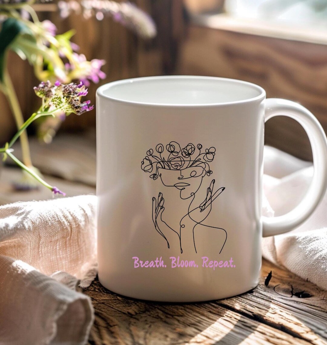 Breathe. Bloom. Repeat. Minimalist Line Art Mug | Inspirational Self ...