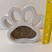 Wood Dog Paw Sign: 'I Work Hard for My Dog' - Etsy