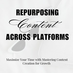 Repurposing Content Across Platforms Guide Digital Download - Etsy