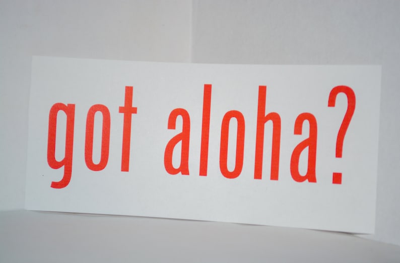 Got Aloha Precision Die Cut Vinyl Car Window Decal Sticker - Etsy