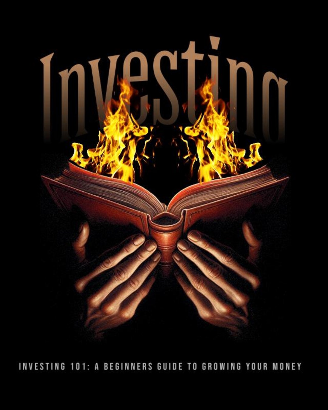 The Ultimate Guide to Investing 101: Your Blueprint to Smart, Confident ...