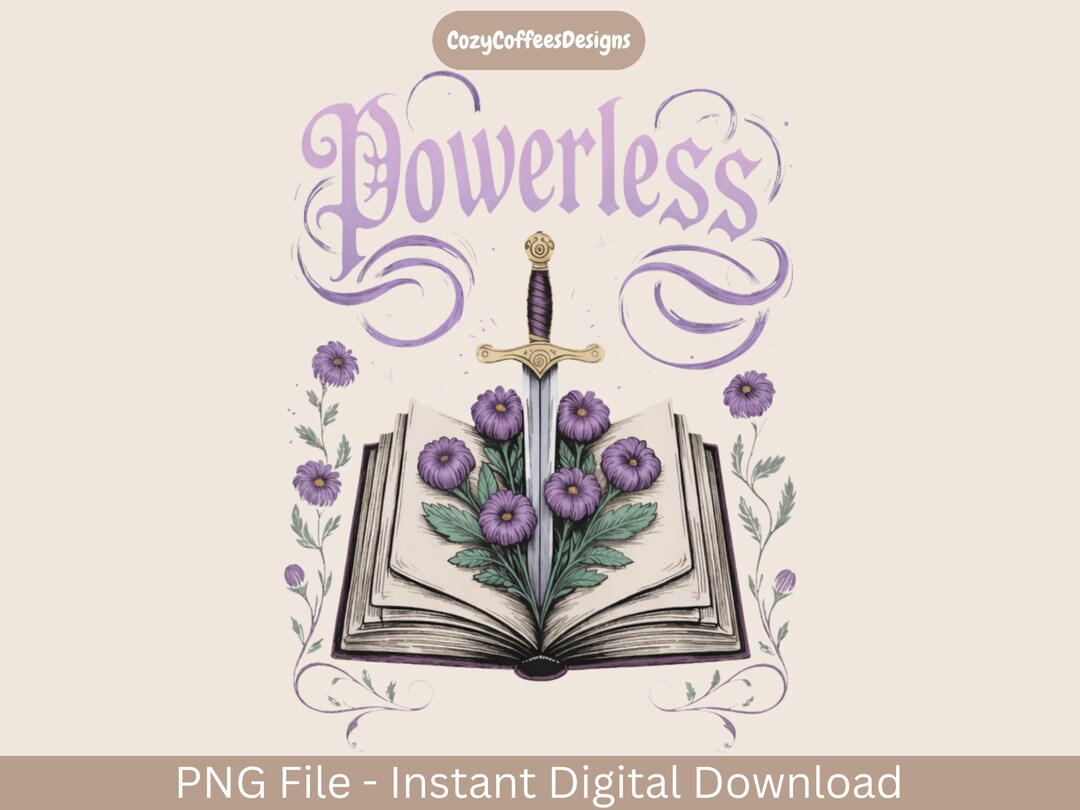 Powerless Sword Design | Powerless Series Inspired | Bookish PNG - Etsy ...