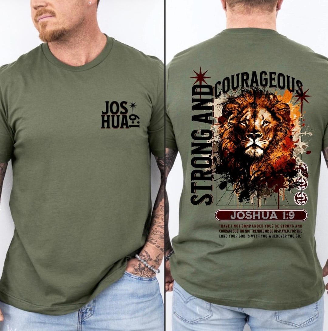 Strong and Courageous Design. Christian Apparel. Strong and Courageous ...