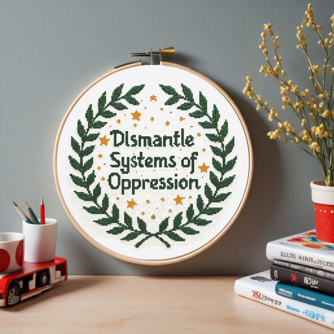 Empowering Cross Stitch Pattern PDF – Dismantle Systems of Oppression ...