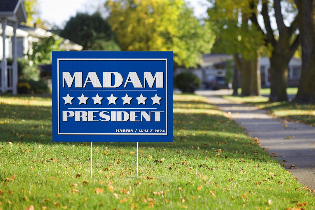 Brilliant X Wild Madam President Yard Signs Home Decor Home Decor, Gift ...
