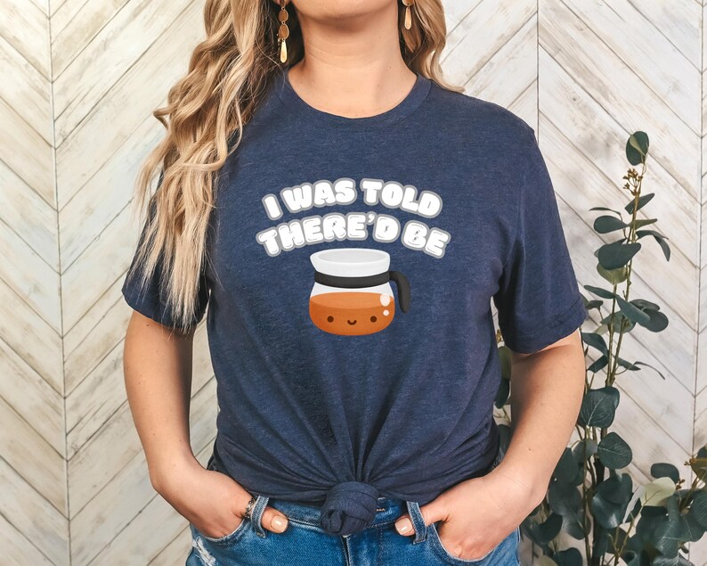Funny Coffee Shirt: Sarcastic Humor, Caffeine Lover Tee - Etsy