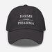 Farms Over Pharma - Embroidered Dad Hat - Etsy