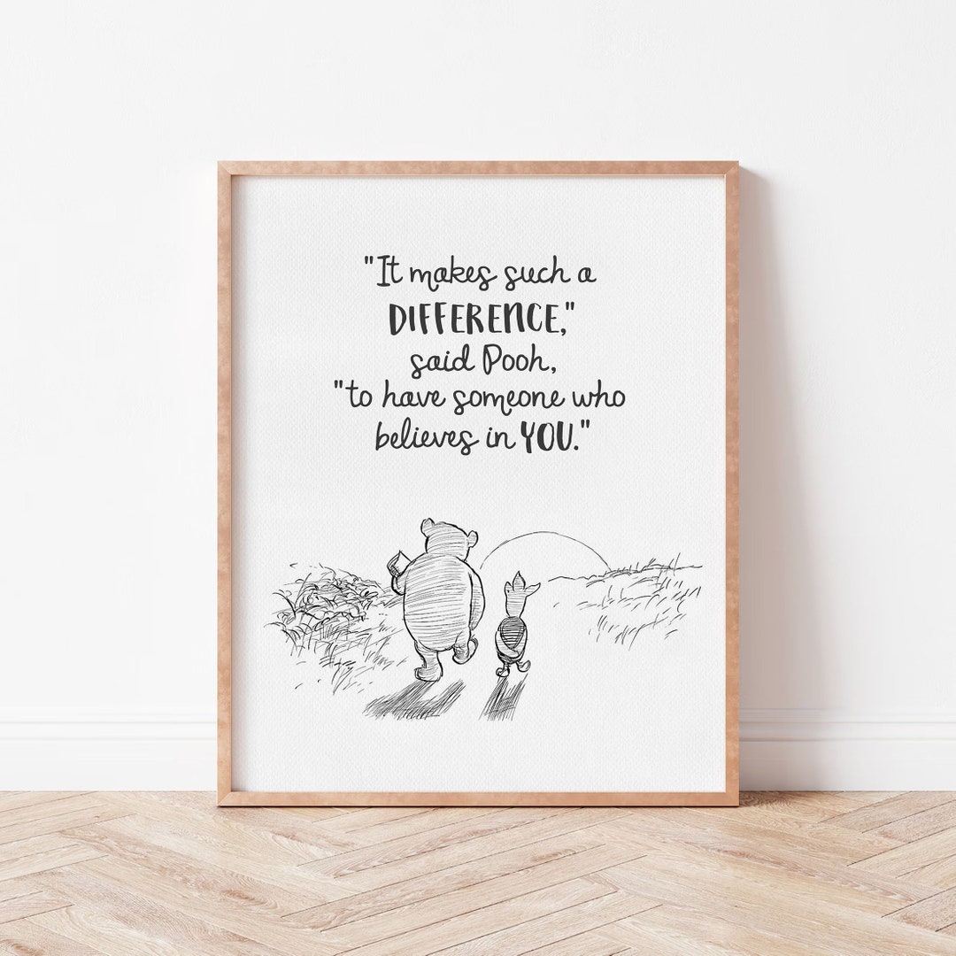 Winnie the Pooh Quote, It Makes Such a Difference, A. A. Milne Quote ...