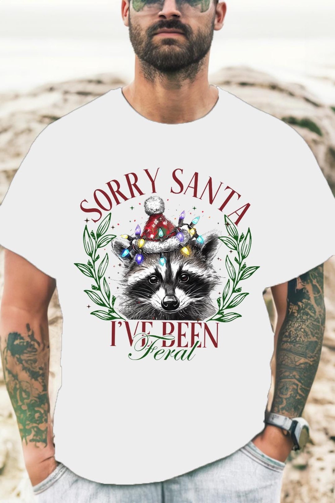 Sorry Santa I've Been Feral Shirt, Funny Christmas Season Men and Women ...