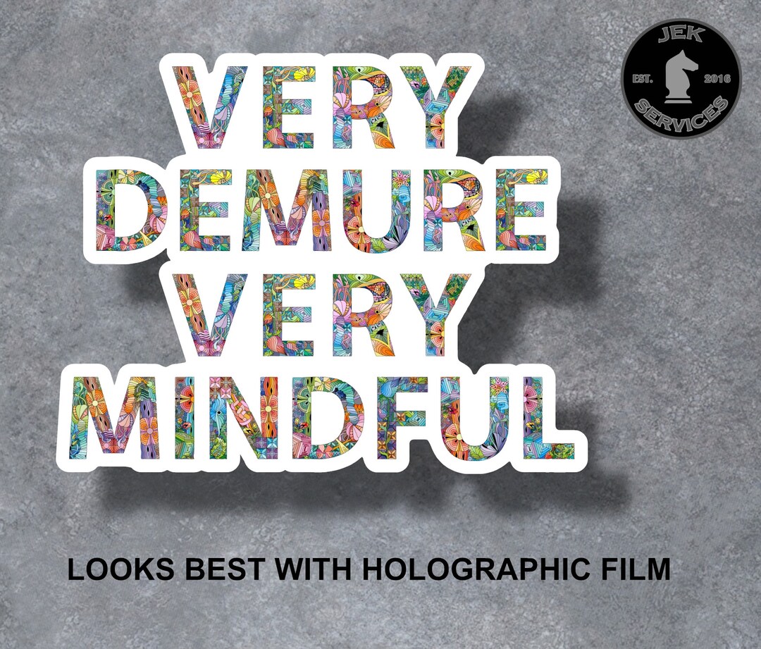 Very Demure Very Mindful Sticker Decal for Water Bottles & Laptops ...