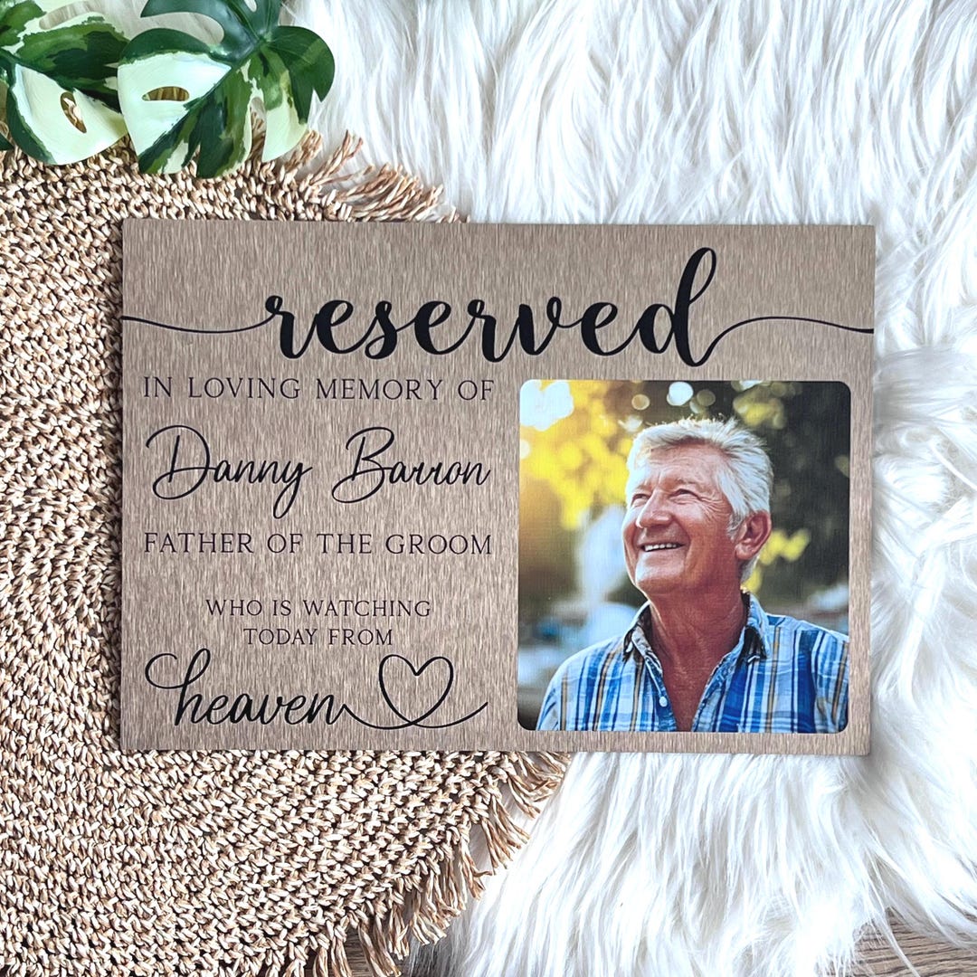 Reserved in Loving Memory Wedding Sign – Custom Memorial Chair Sign ...