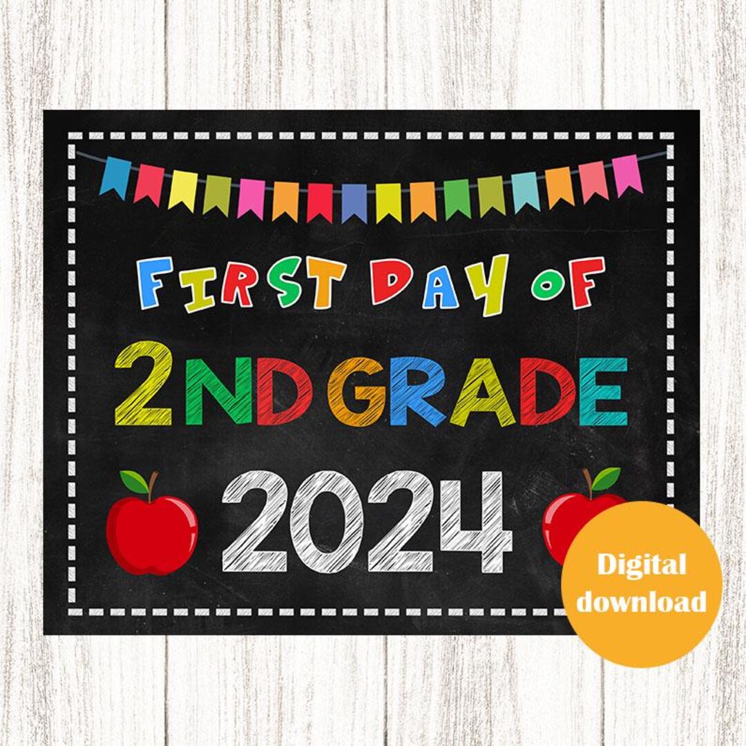 First Day of 2nd Grade Sign, First Day of Second Grade Sign, First Day ...