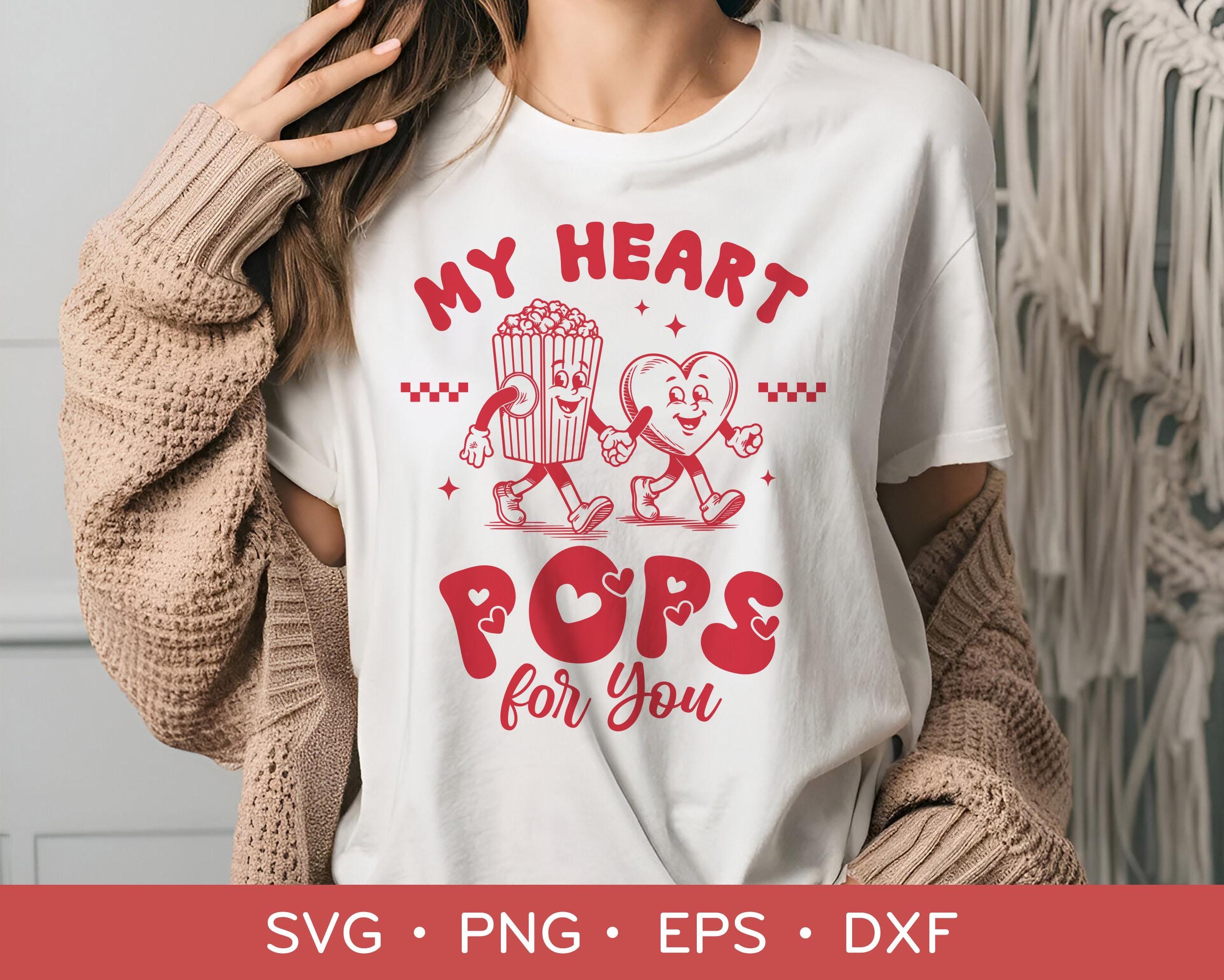My Heart Pops for You SVG, Funny Valentine's Day Svg, Valentines Day ...