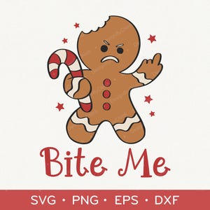 Bite Me SVG, Gingerbread Man Svg, Funny Christmas Svg, Gingerbread ...