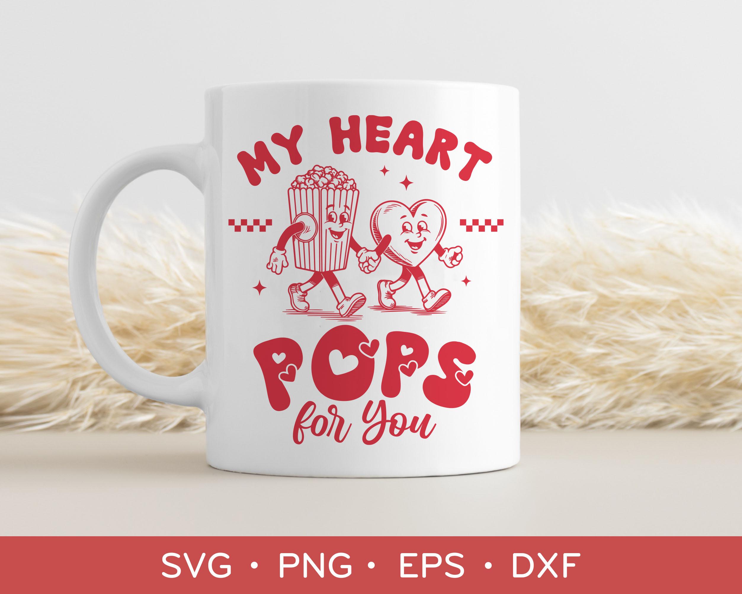 My Heart Pops for You SVG, Funny Valentine's Day Svg, Valentines Day ...