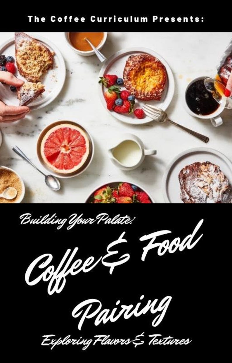 Building Your Palate: A Coffee & Food Pairing Guide to Exploring ...