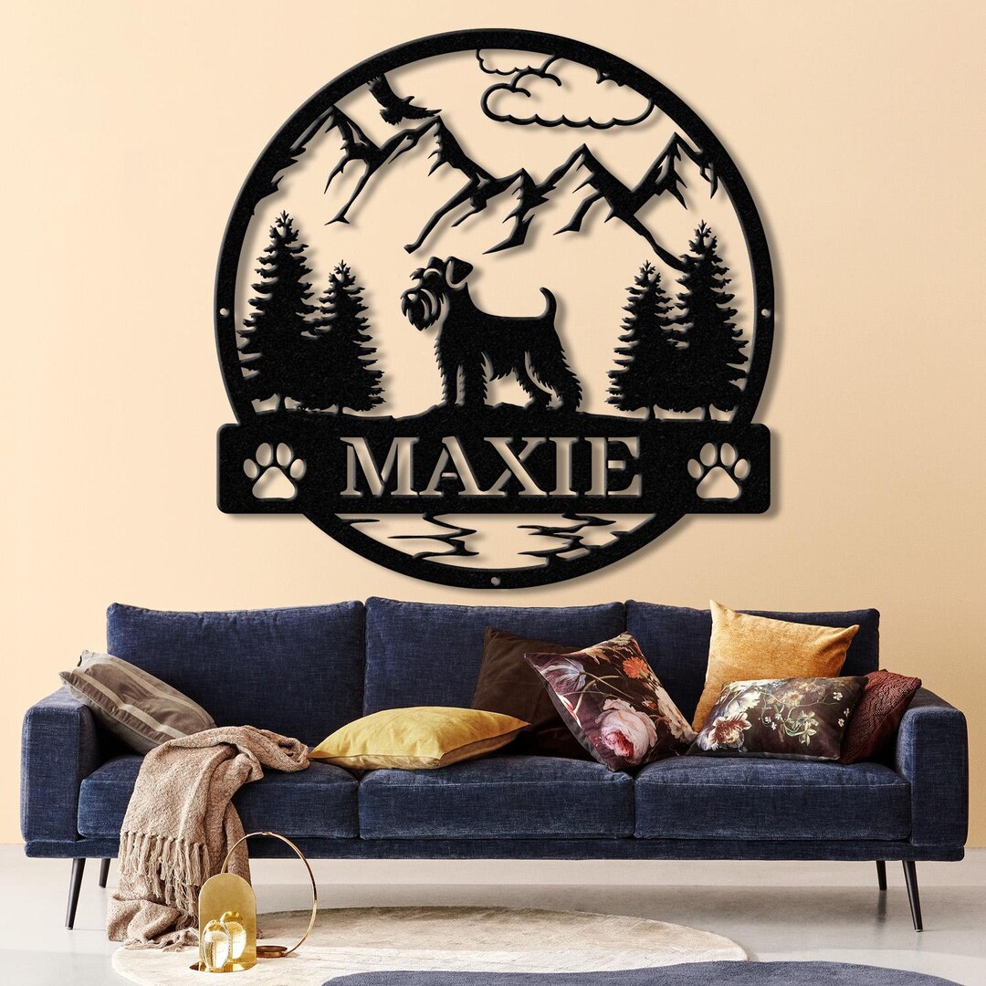 Custom Miniature Schnauzer Metal Sign, Dog Name Sign, Schnauzer Wall ...