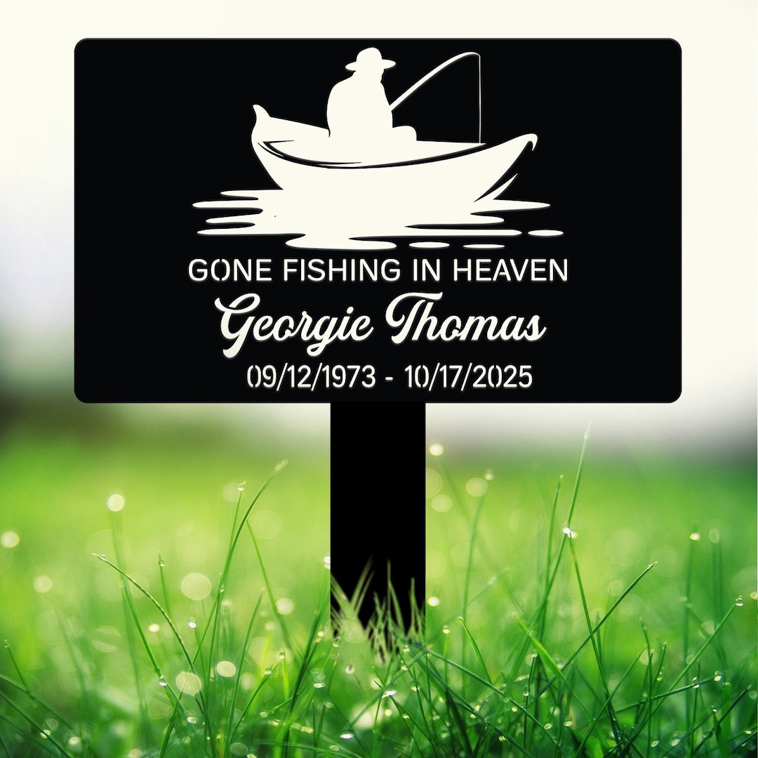 Custom Fishing Memorial Plaque – Gone Fishing in Heaven Tribute Sign ...